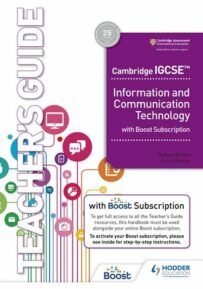Hodder Cambridge IGCSE ICT Teacher's Guide with Boost Subscription ...
