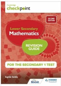 Cambridge Checkpoint Lower Secondary Mathematics Revision Guide for the ...