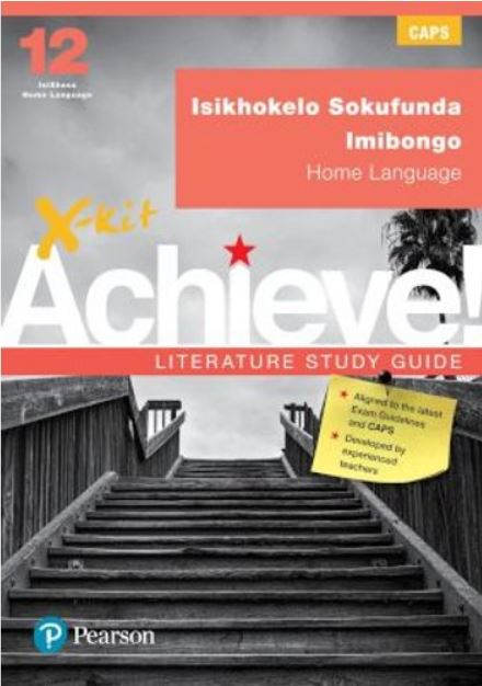 X-Kit Achieve! Literature Study Guide: Isikhokelo Sokufunda Imibongo ...
