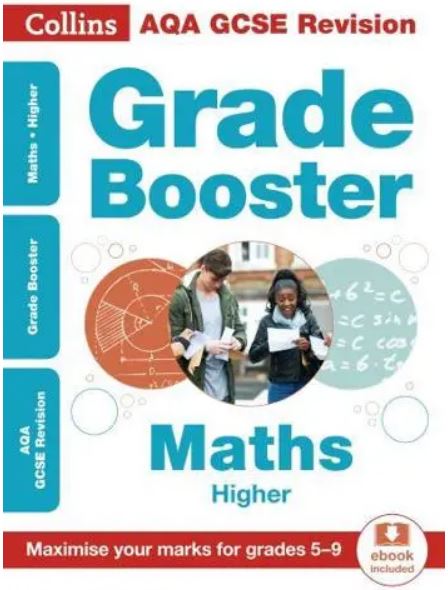 AQA GCSE Maths Higher Grade Booster for Grades 5-9 - Collins GCSE ...