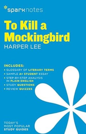 To Kill a Mockingbird SparkNotes Literature Guide - EDUWIZ