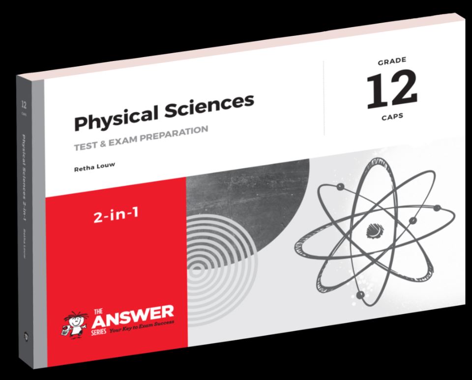 The Answer Series Grade 12 Physical Sciences 2-in-1 CAPS 9781920568726 ...